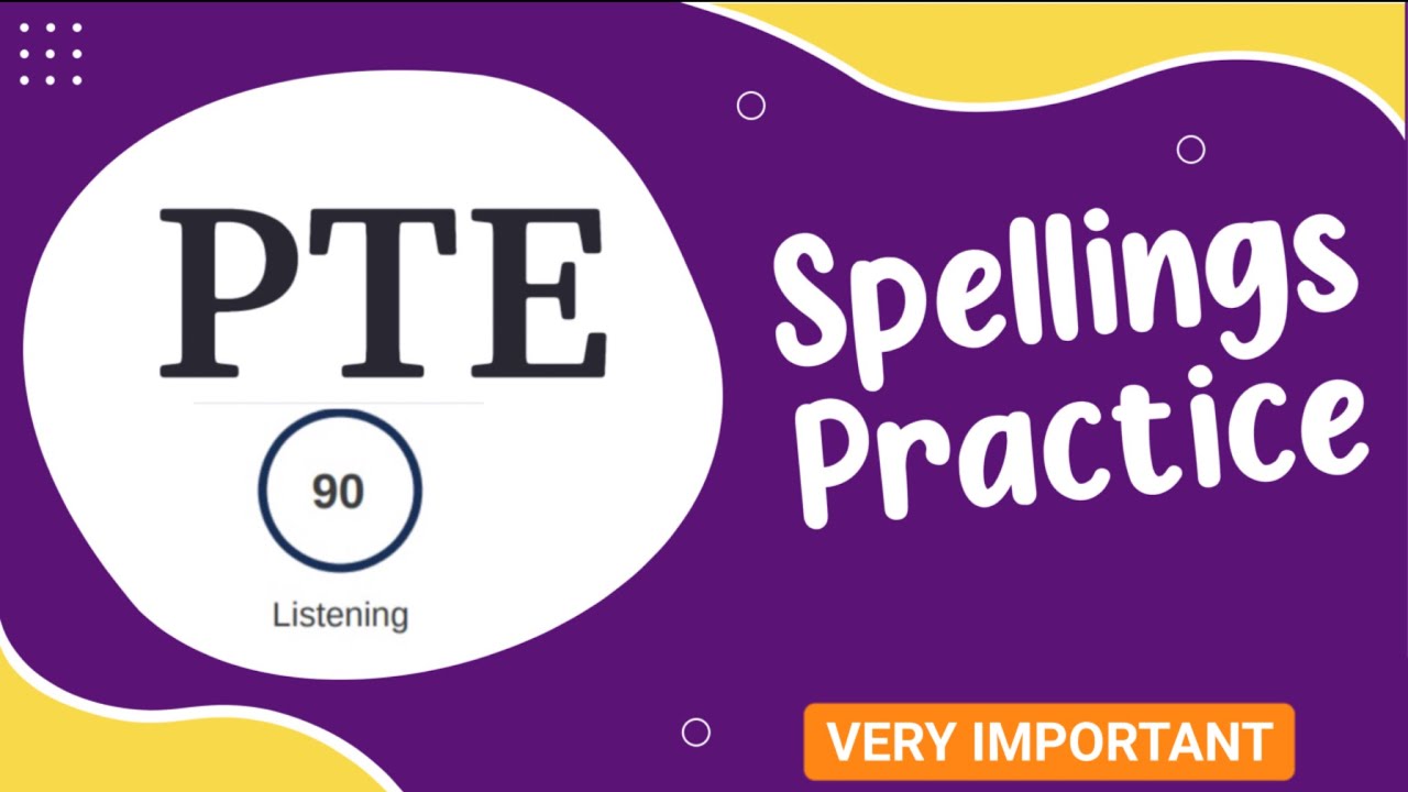 PTE Spellings Practice Most Repeated 2023 Pte Spelling Part 1 pte-spellings-practice-most-repeated-2023-pte-spelling-part-1