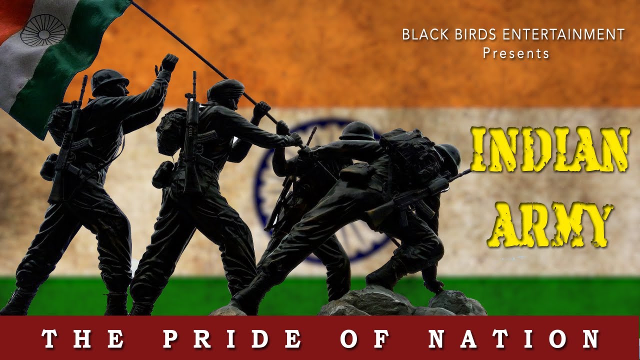 INDIAN ARMY ||The pride of nation |Shivaay Entertainment - YouTube