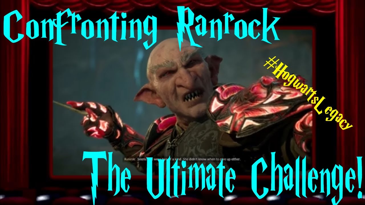 Confronting Ranrock - The Ultimate Challenge In Hogwarts Legacy! Part ...