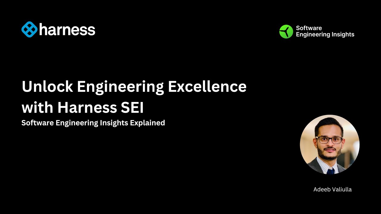 Unlock Engineering Excellence with Harness SEI | Software Engineering ...