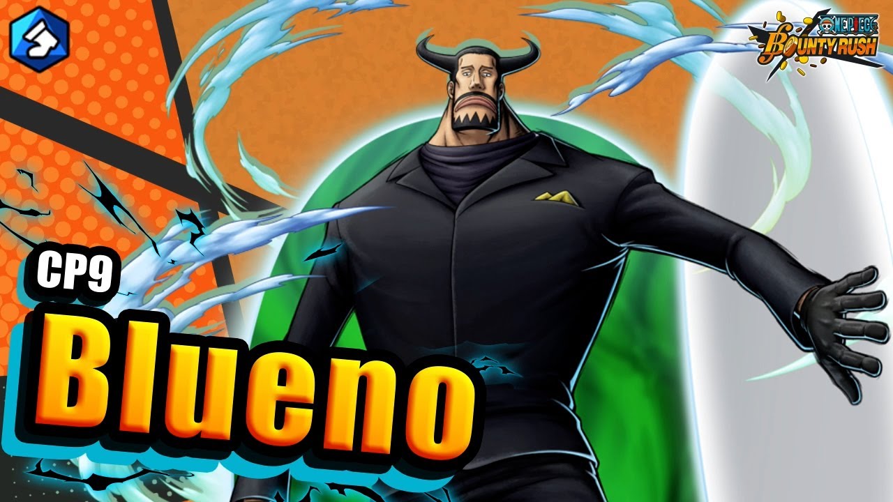 【ONE PIECE BOUNTYRUSH】CP9 Blueno - YouTube