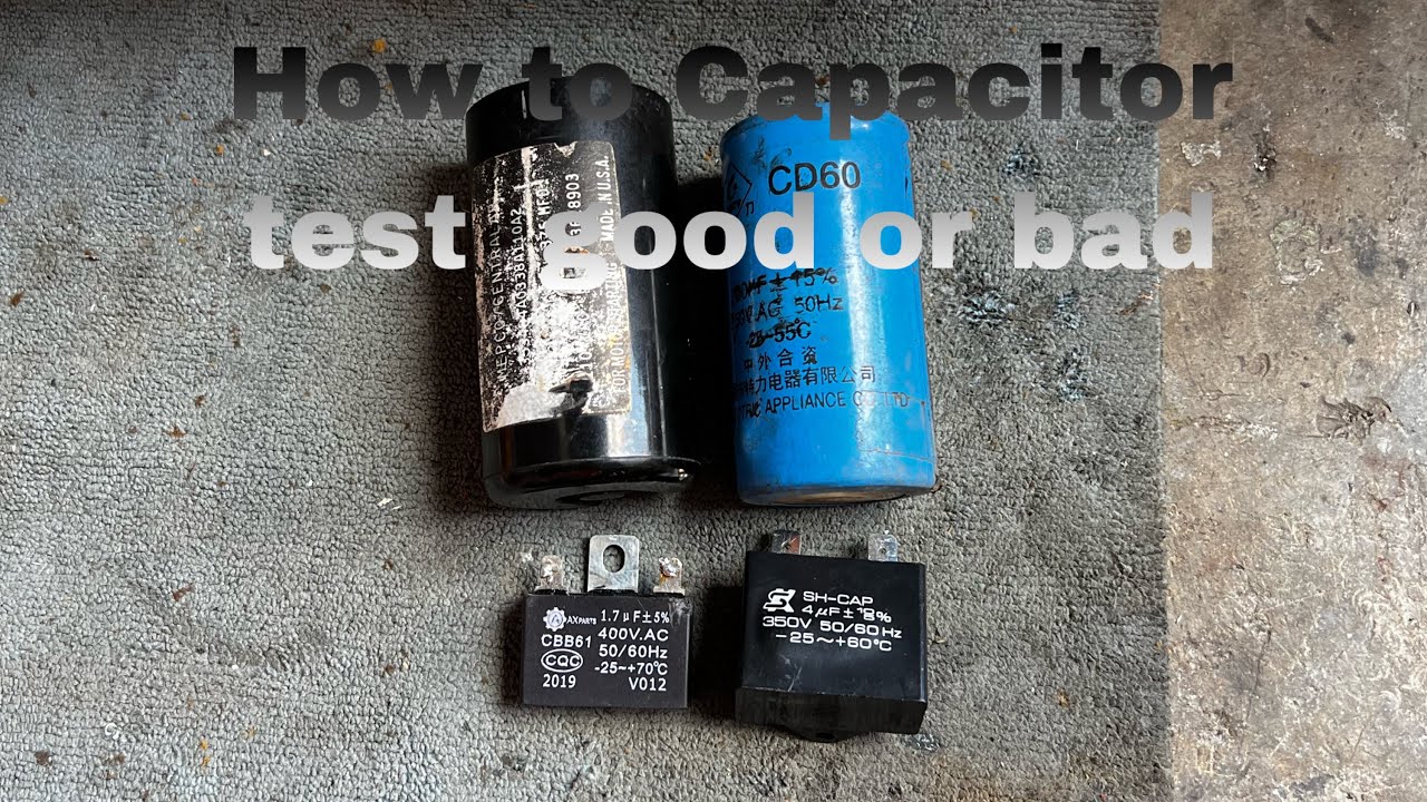 Paano mag test ng capacitor good or bad - YouTube