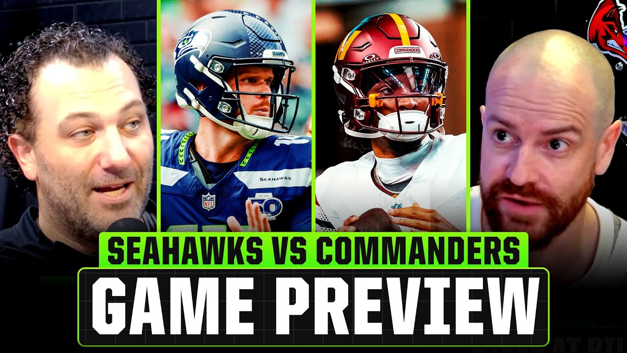 Seahawks vs Commanders FULL Preview + Predictions - YouTube