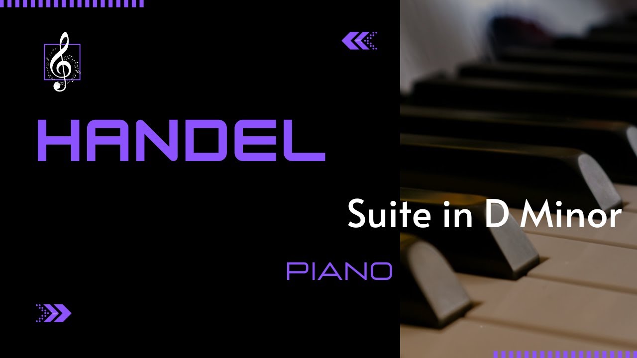 George Frideric Handel - Suite in D Minor HWV 437 - Intermediate - YouTube