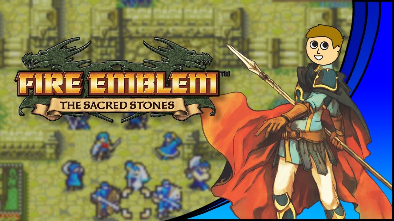 Fire Emblem The Sacred Stones - (FE Retrospective Part 8) - YouTube