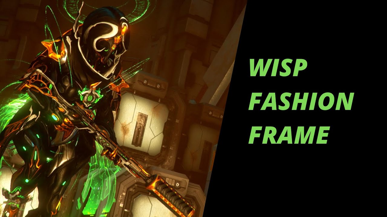 Warframe Fashion Frame:Wisp #warframe #fashionframe #copyrightfree # ...