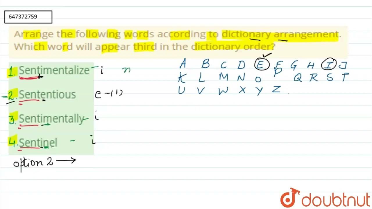 Arrange the following words according to dictionary arrangement.Which word will appear third in ...