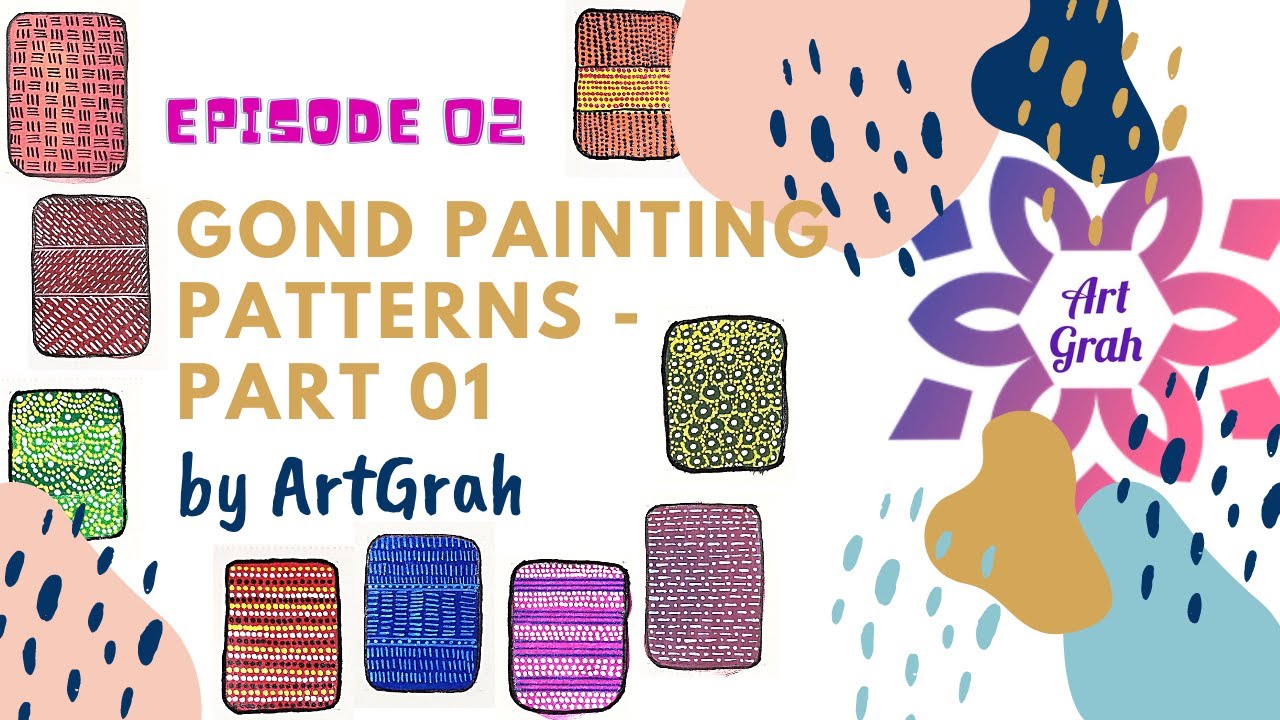 S01E02 || Gond Painting || Patterns - Part 01 || Dots and Dashes - YouTube