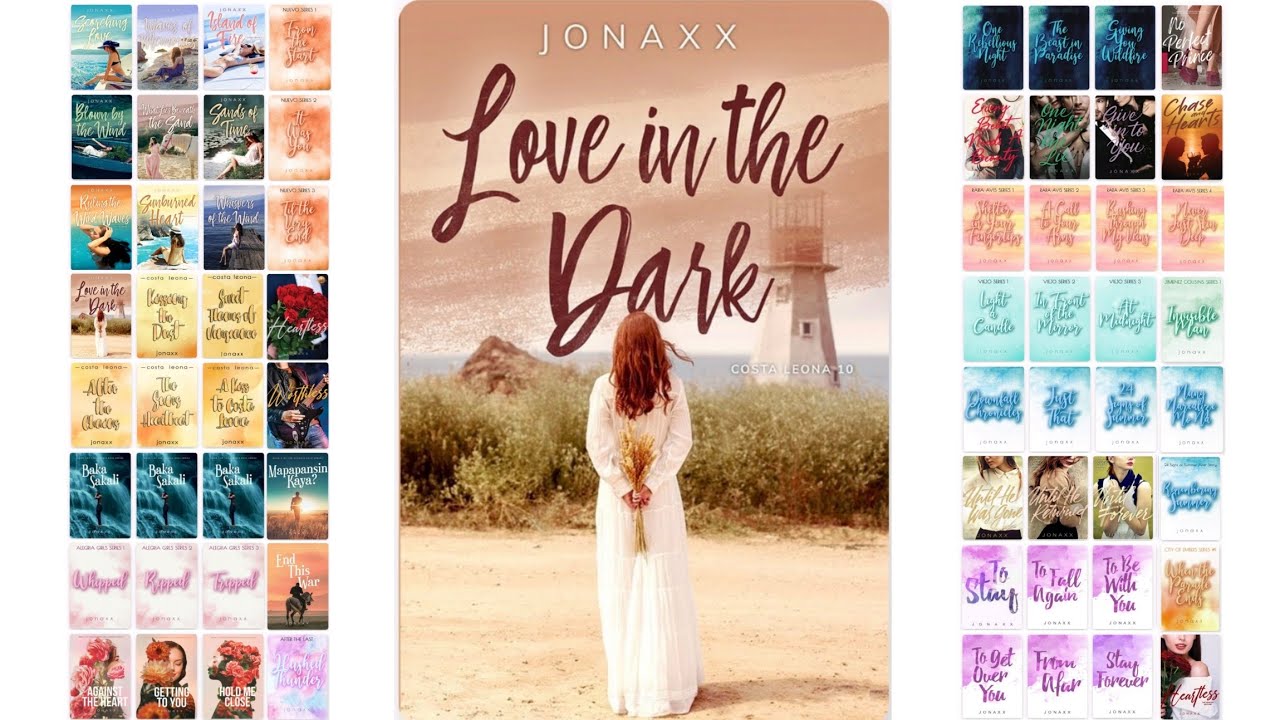 Kabanata 40 - Light | Love in the Dark by Jonaxx | Costa Leona Series ...