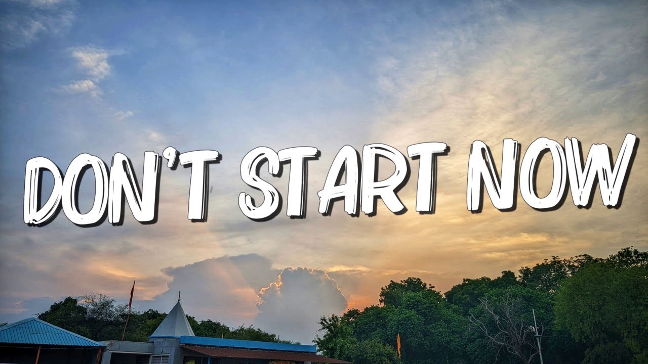 Don't Start Now - Dua Lipa (Lyrics) || Coldplay, Ed Sheeran (Mix Lyrics ...