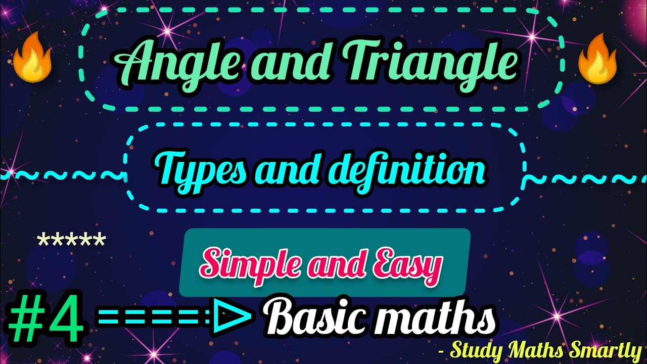 Angle and Triangle || Types and definition || Basic maths || Study ...