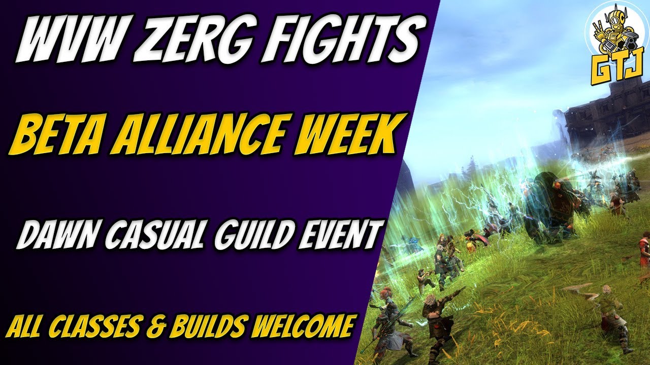 GW2 WvW Zerg Fights. [DAWN] Casual Guild Event For The Beta Alliance ...
