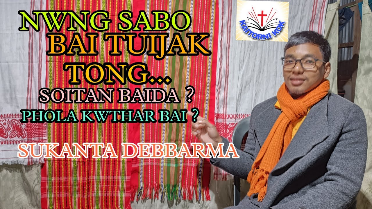 NWNG SABO BAI TWIJAK TONG?? BY SUKANTA DEBBARMA - YouTube