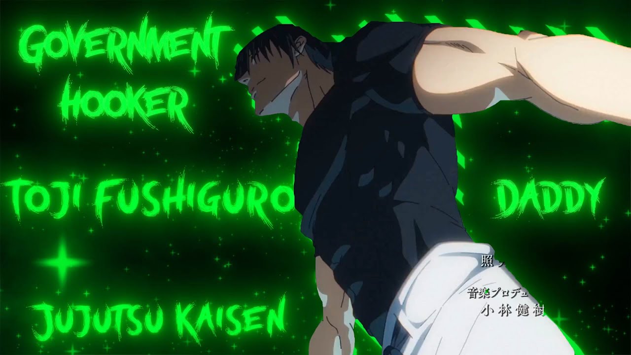 Lady Gaga - Government Hooker Toji Edit/AMV (Jujutsu Kaisen) - YouTube