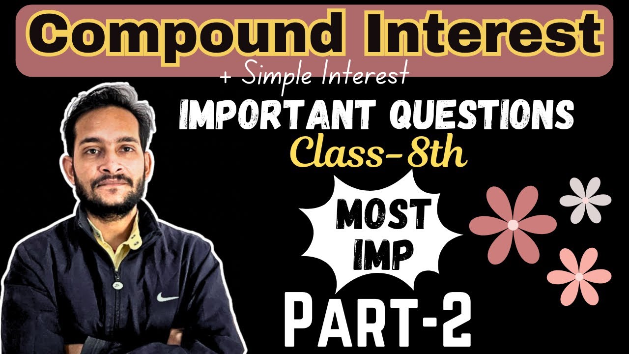 Class-8th | Compound Interest | Part-2 | MathWithManish - YouTube