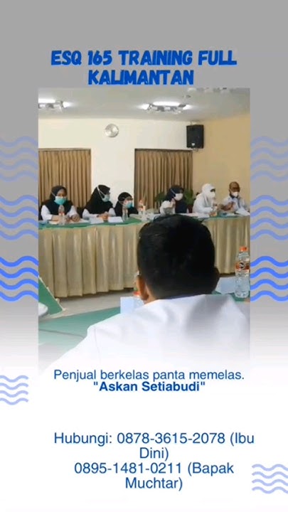 ESQ 165 TRAINING FULL KALIMANTAN | TIPS INDONESIA | 0858-5549-4440 - YouTube