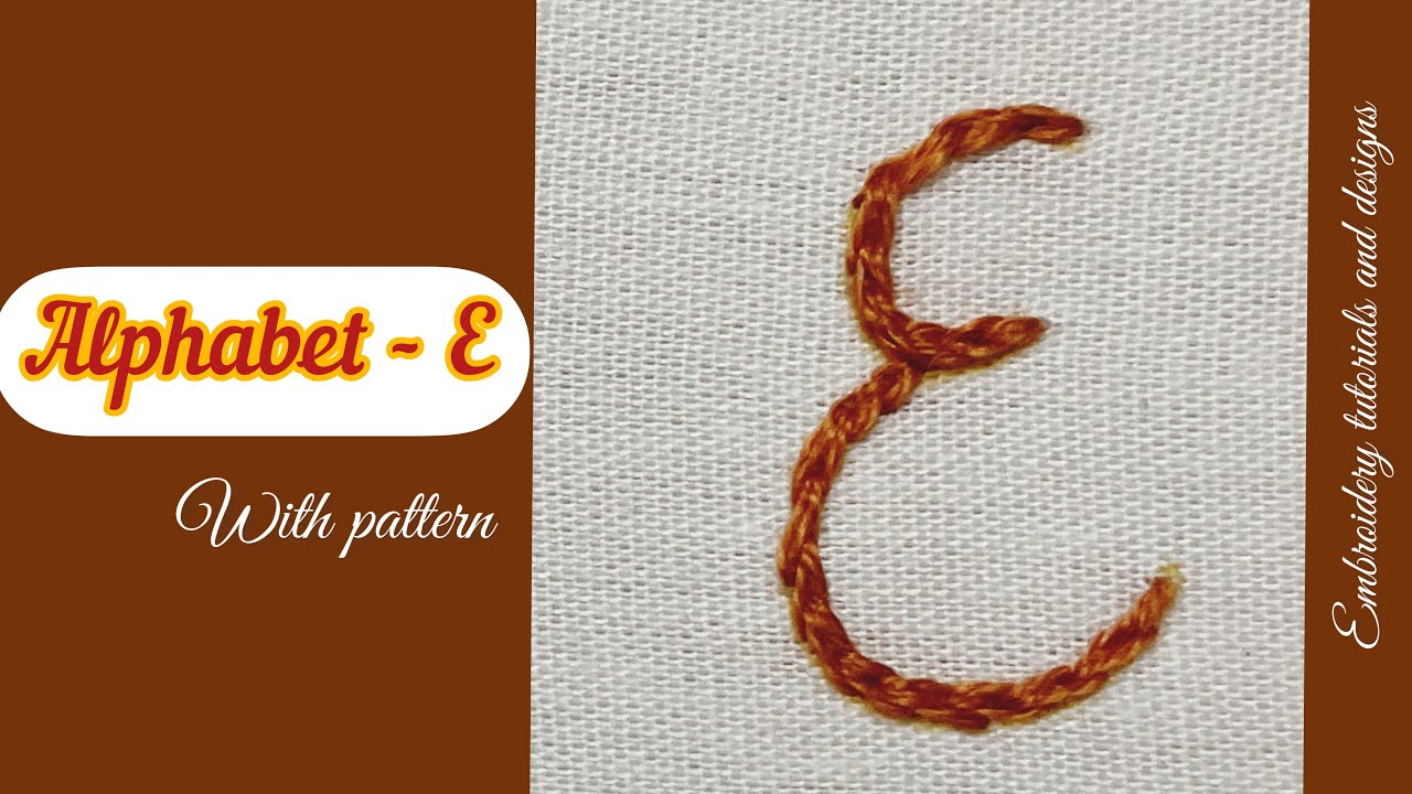 Alphabet embroidery - “E”/DIY splitback stitch lettering tutorial/Best ...