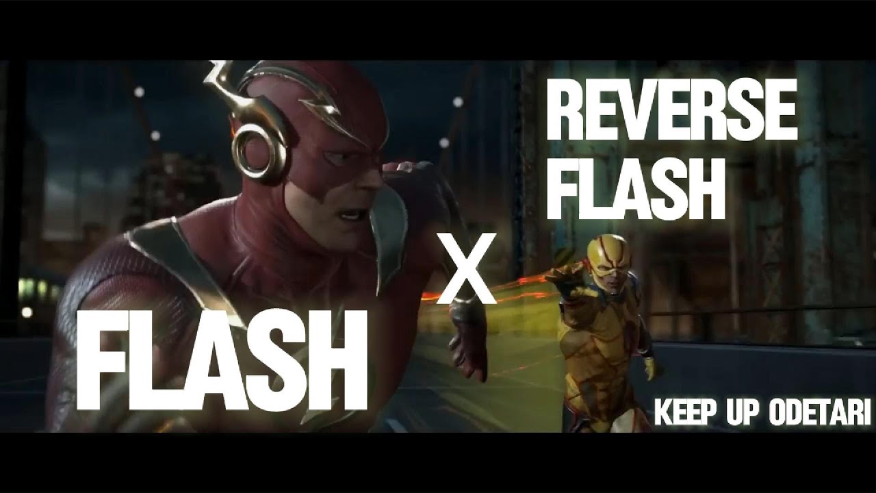 FLASH X REVERSE FLASH EDIT│KEEP UP - YouTube