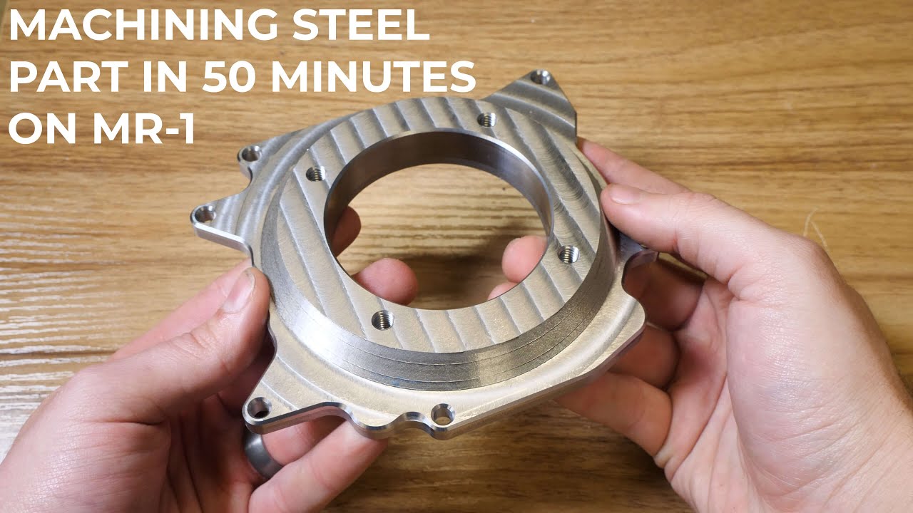 Machining a Steel Motor Adapter on the MR-1 CNC Gantry Mill - Full ...