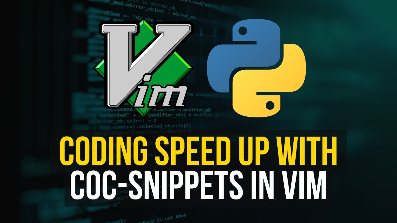 Vim Snippets Are Next Level - YouTube