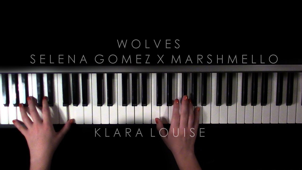 WOLVES | Selena Gomez X Marshmello Piano Cover - YouTube