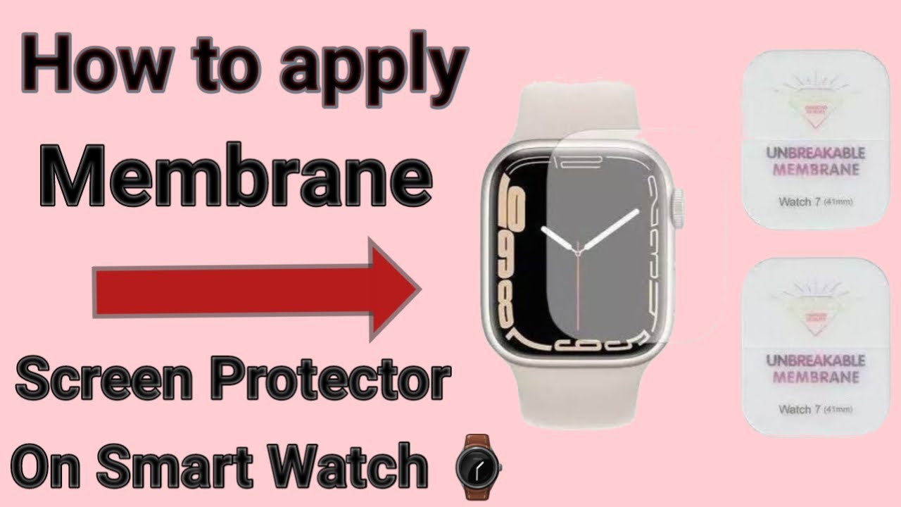 How to apply Membrane Screen Protector on Smart Watch? # ...