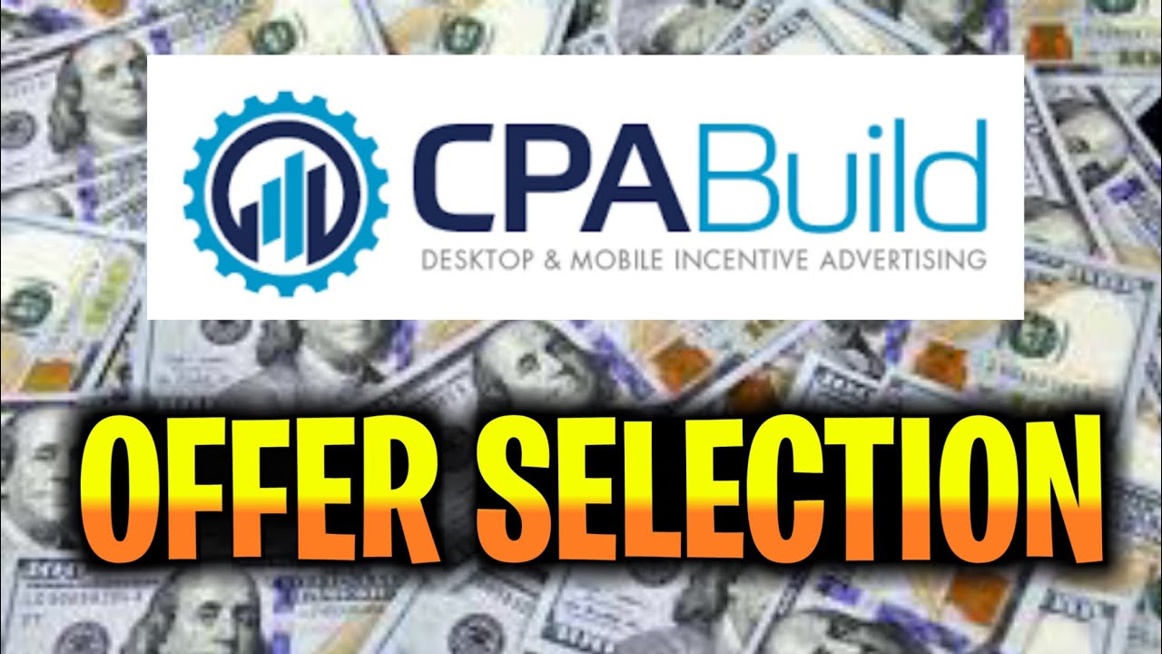 CPABuild Offer Selection | CPABuild Approval | CPA Marketing | Ordinary ...