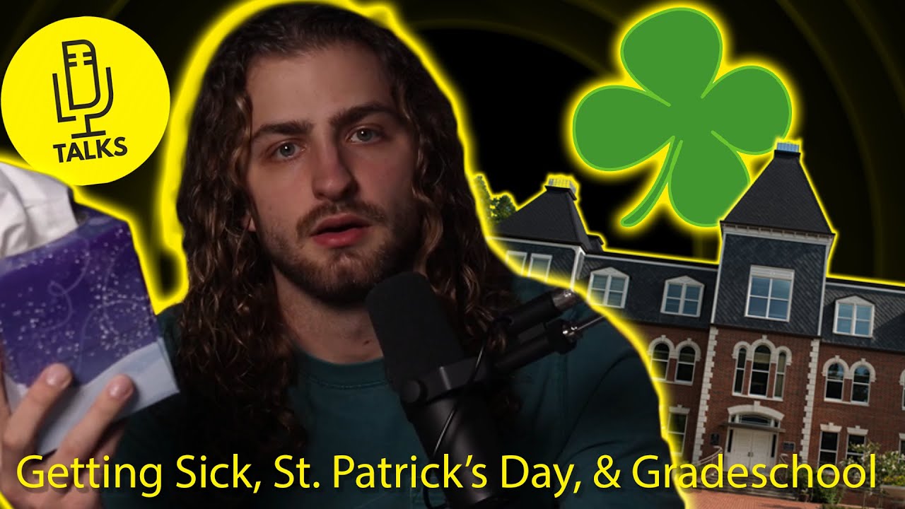 D-Talks About Getting Sick, St. Patrick's Day, & Gradeschool (Episode ...