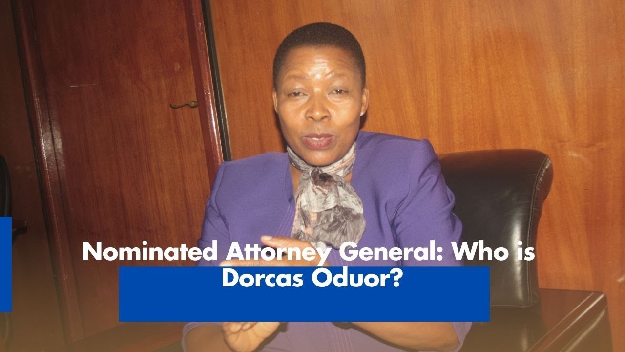 Nominated Attorney General: Who is Dorcas Oduor? - YouTube