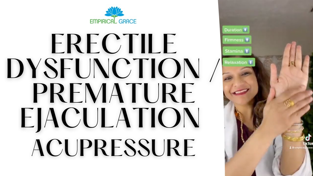 TREATMENT For Erectile Dysfunction & Premature Ejaculation! (ED & PE ...