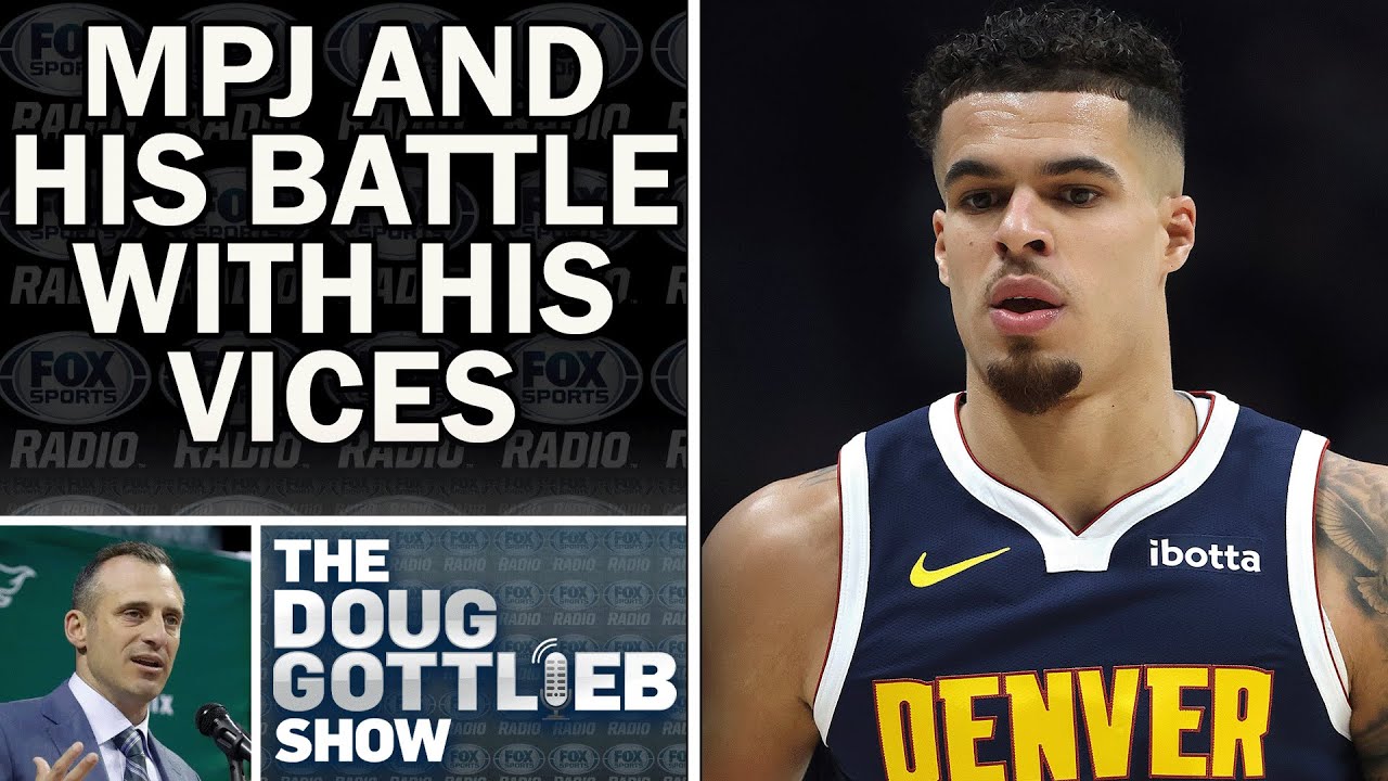 Doug Gottlieb Breaks Down Michael Porter Jr.’s Candid Confession About ...
