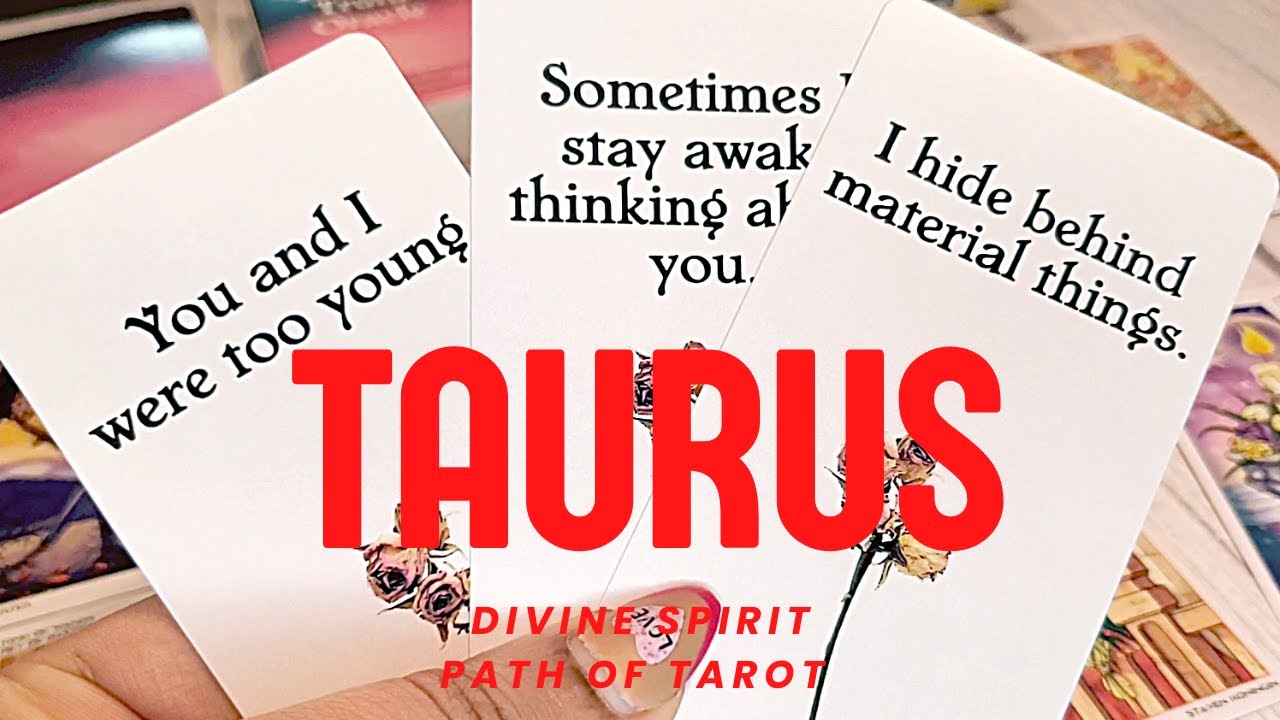 Taurus Your Person Thoughts & Feelings About You, What’s Currently ...