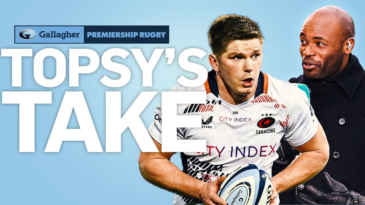 How Owen Farrell Led Sarries to the Win at Gloucester! | Topsy's Take ...