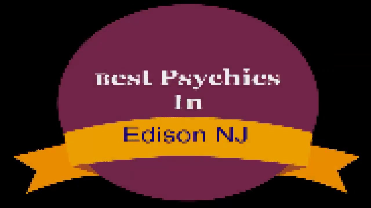 Best Psychics Edison NJ|The Best Psychics In Edison NJ|Edison NJ ...