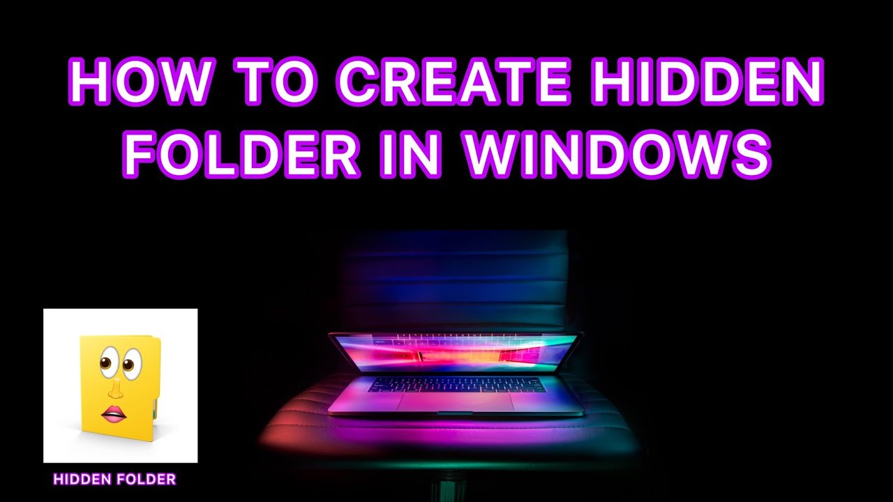 How To Create Hidden Folder In Windows Hidden Folder YouTube how-to-create-hidden-folder-in-windows-hidden-folder-youtube
