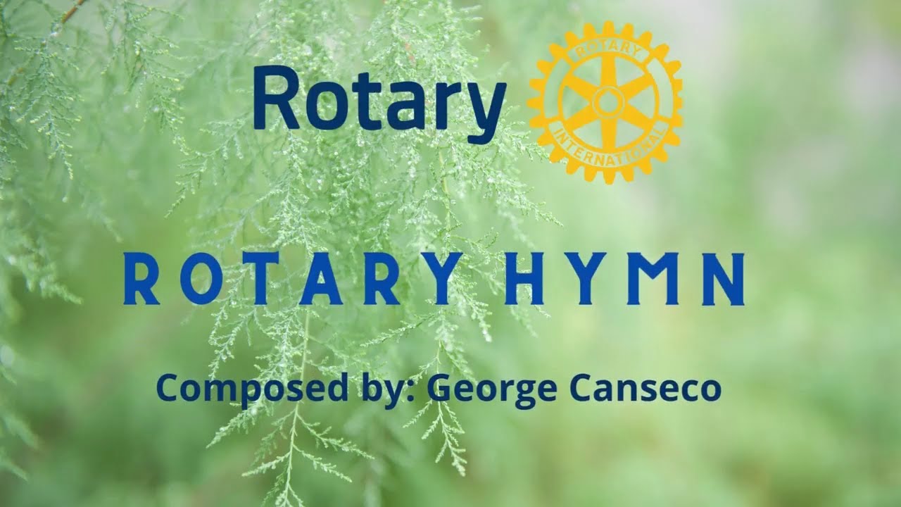 Rotary Club of Lucban - Rotary Hymn - YouTube