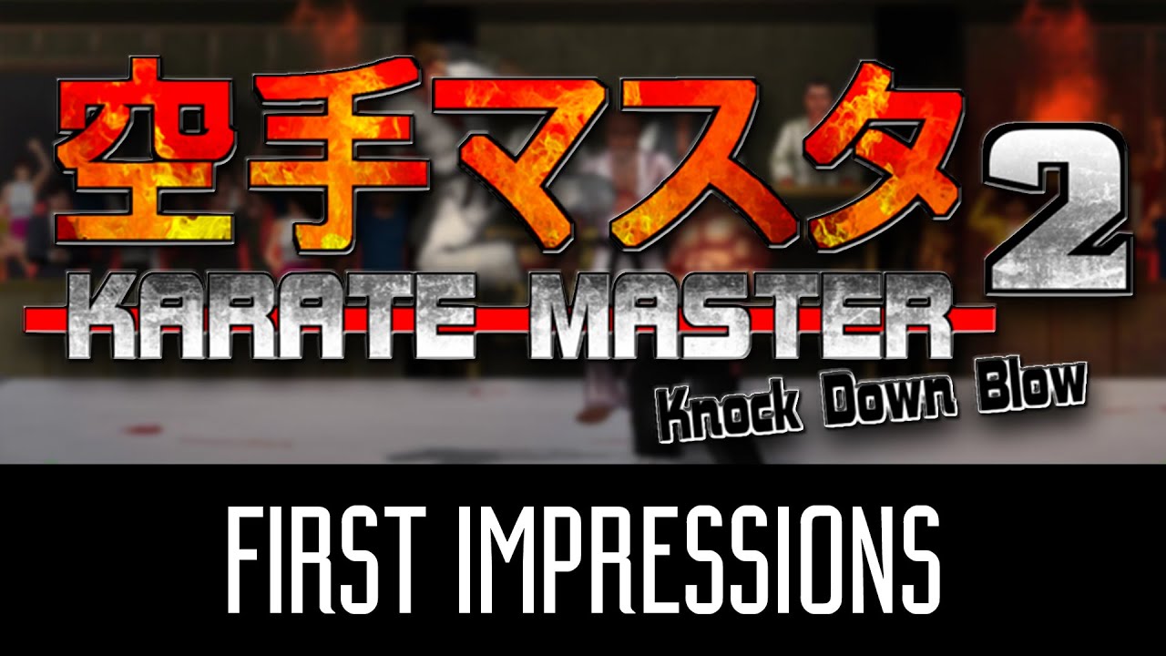 Karate Master 2 - First Impressions - YouTube