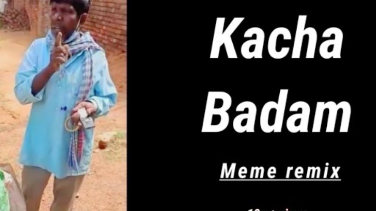 Kacha badam meme remix song || Indian memes.|| Fresh fresh remix ️ ️ ...