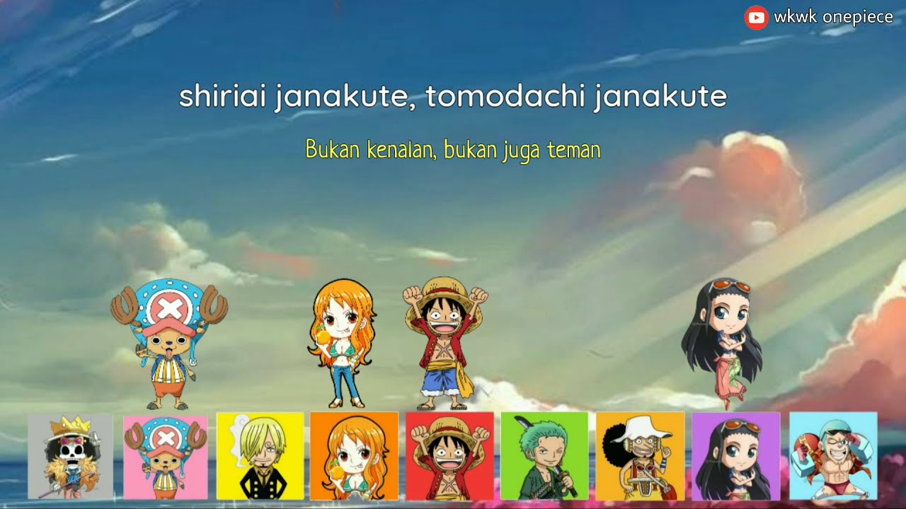 lagu one piece family, lirik dan terjemahan - YouTube