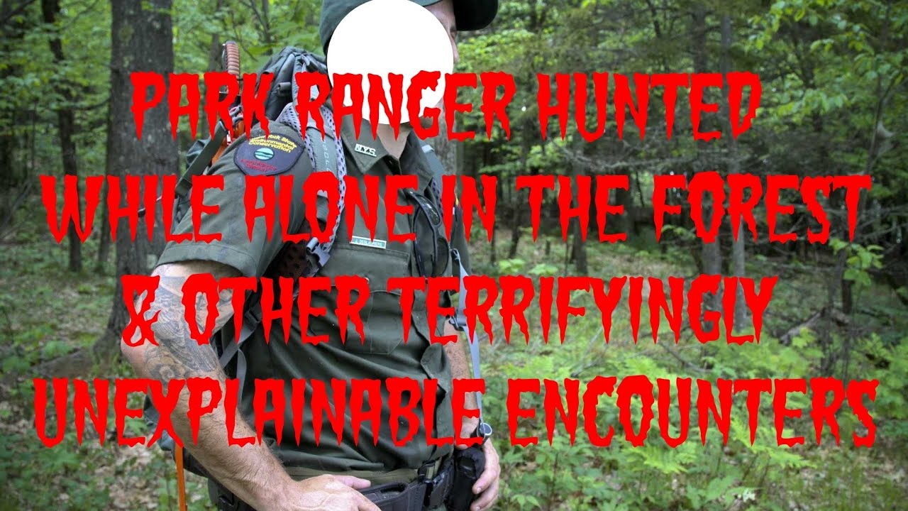 DOGMAN, PARK RANGER HUNTED WHILE ALONE IN THE FOREST & OTHER ...