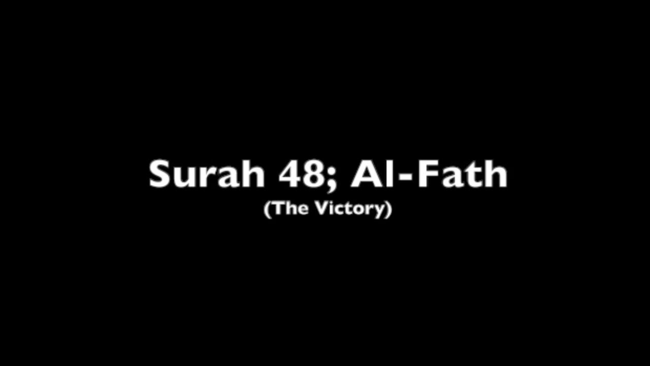 Surah 48; Al-Fath (The Victory) - Quran Study - YouTube