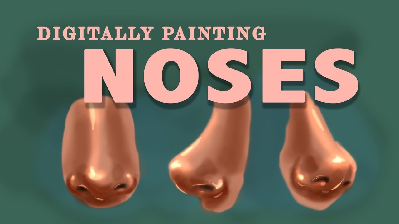 Let's Paint: Noses From Different Angles - YouTube