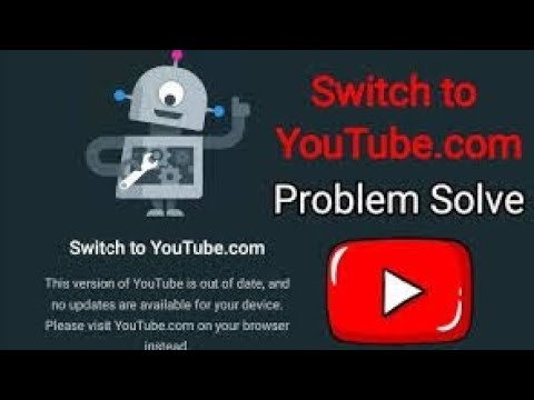 Switch to YouTube.com Problem (2025) How To Fix Switch to YouTube.com Problem.??? - YouTube