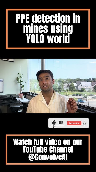 PPE detection in mines using YOLO world - YouTube