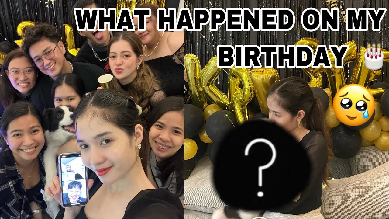 WHAT HAPPENED ON MY BIRTHDAY YouTube WHAT HAPPENED ON MY BIRTHDAY YouTube