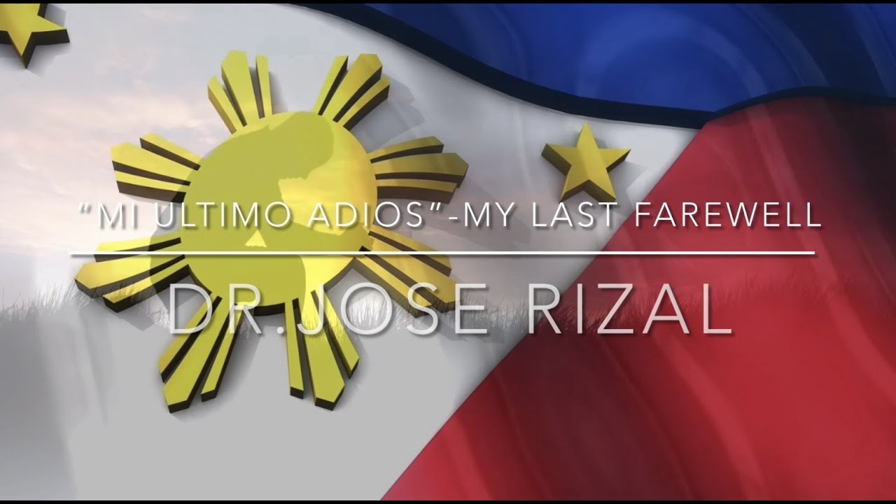 “Mi Ultimo Adios”- My Last Farewell | Dr. Jose Rizal | #nationalhero # ...