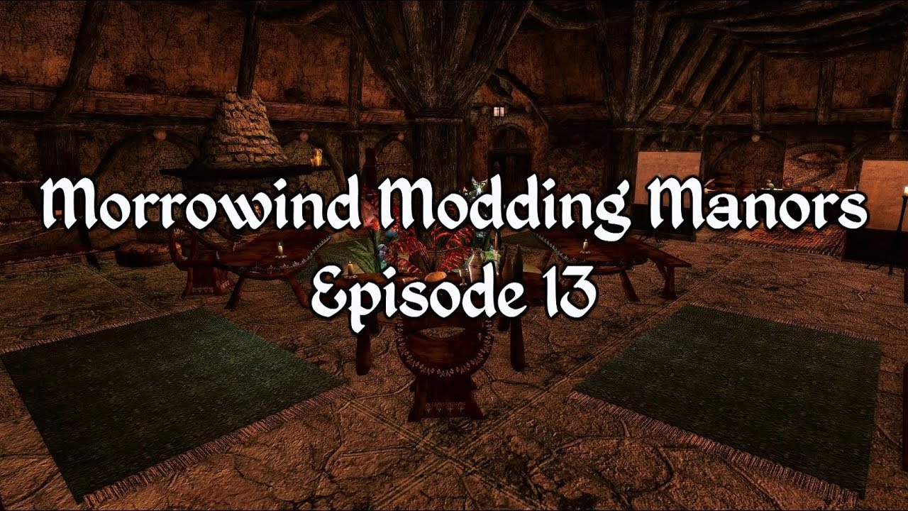 Morrowind Modding Manors Episode 13 Youtube