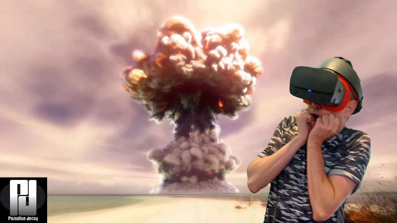 I Witnessed a Nuclear Blast in VR! / Rift S / RTX 3080TI - YouTube