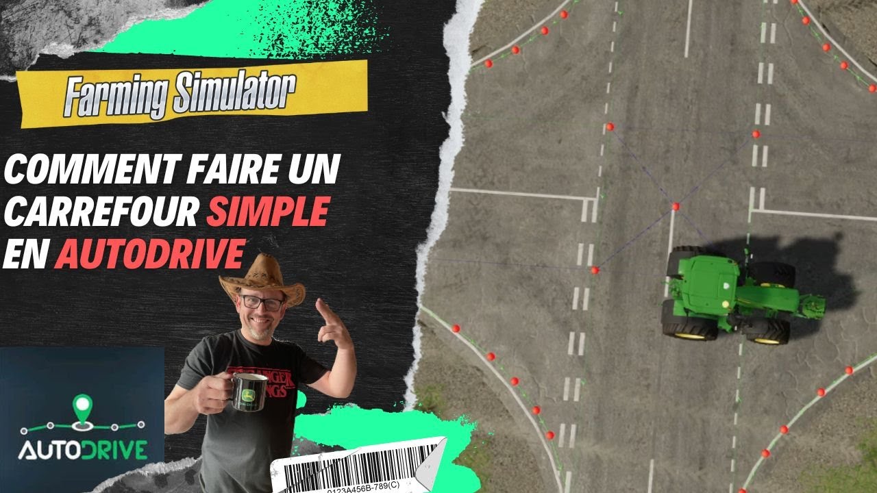 FS-22 - AutoDrive Comment faire un carrefour simple - YouTube