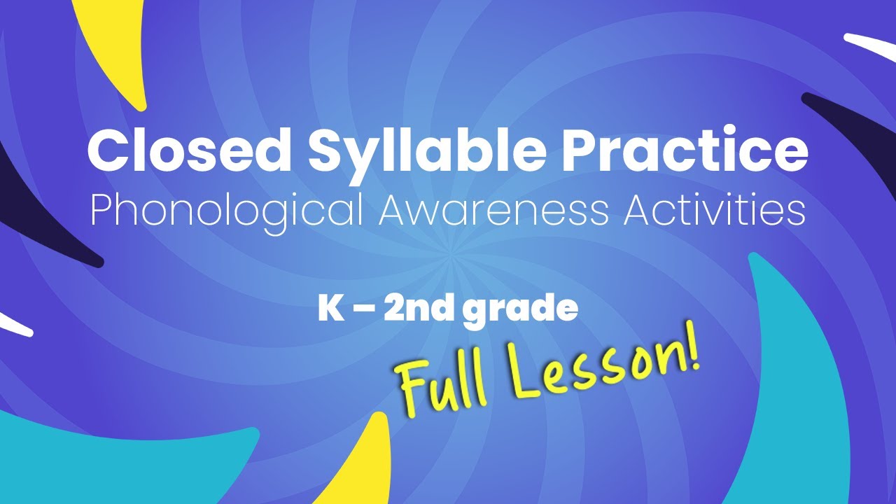 Closed Syllable Lesson | Full Lesson | Luminous Minds - YouTube